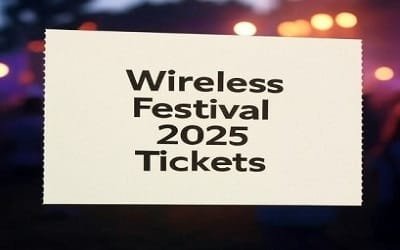 Wireless Festival 2025 Tickets & Line Up Guide
